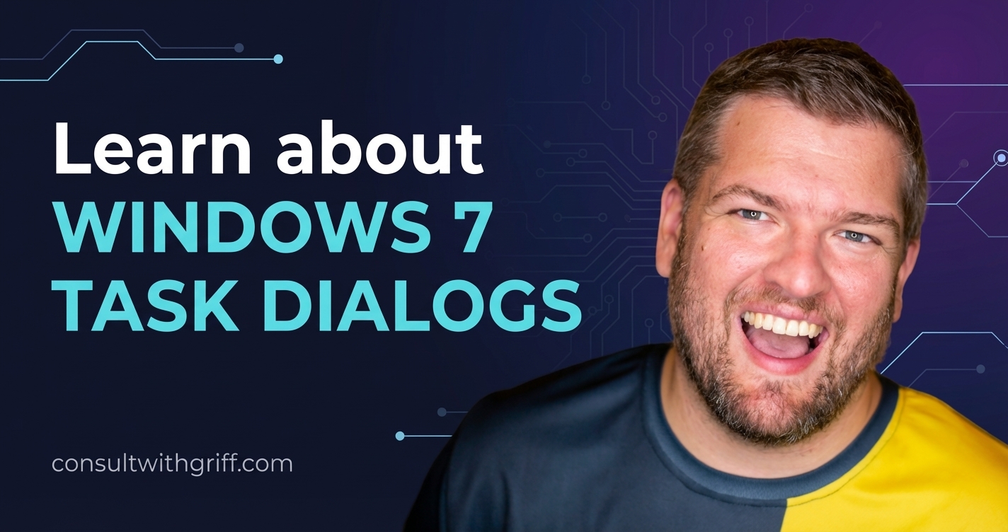 Learn about Windows 7 Task Dialogs