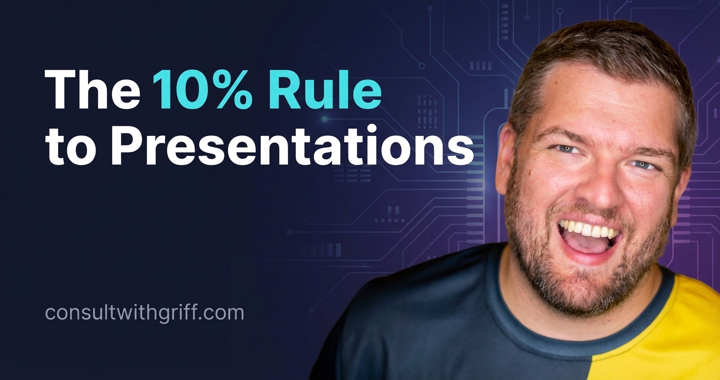 The 10% Rule to Presentations